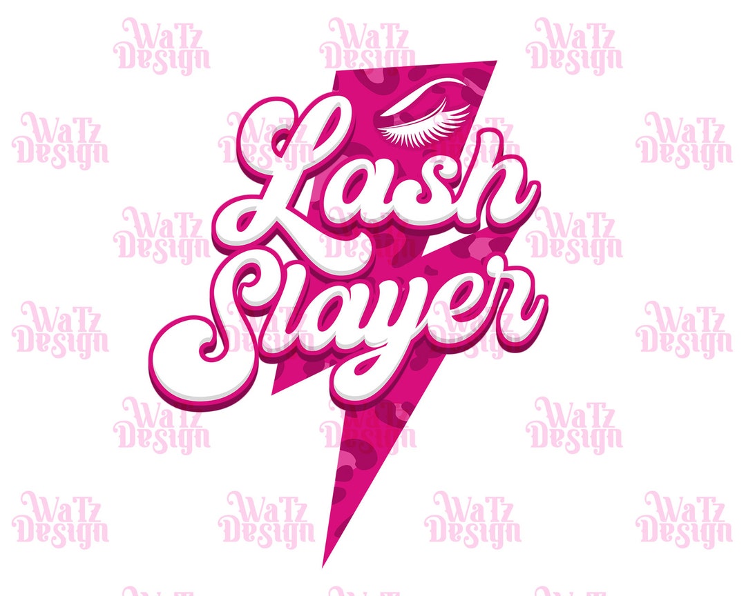 Lash Slayer Png, Lash Boss Png, Eyelash Extension Graphic, Eyelashes ...