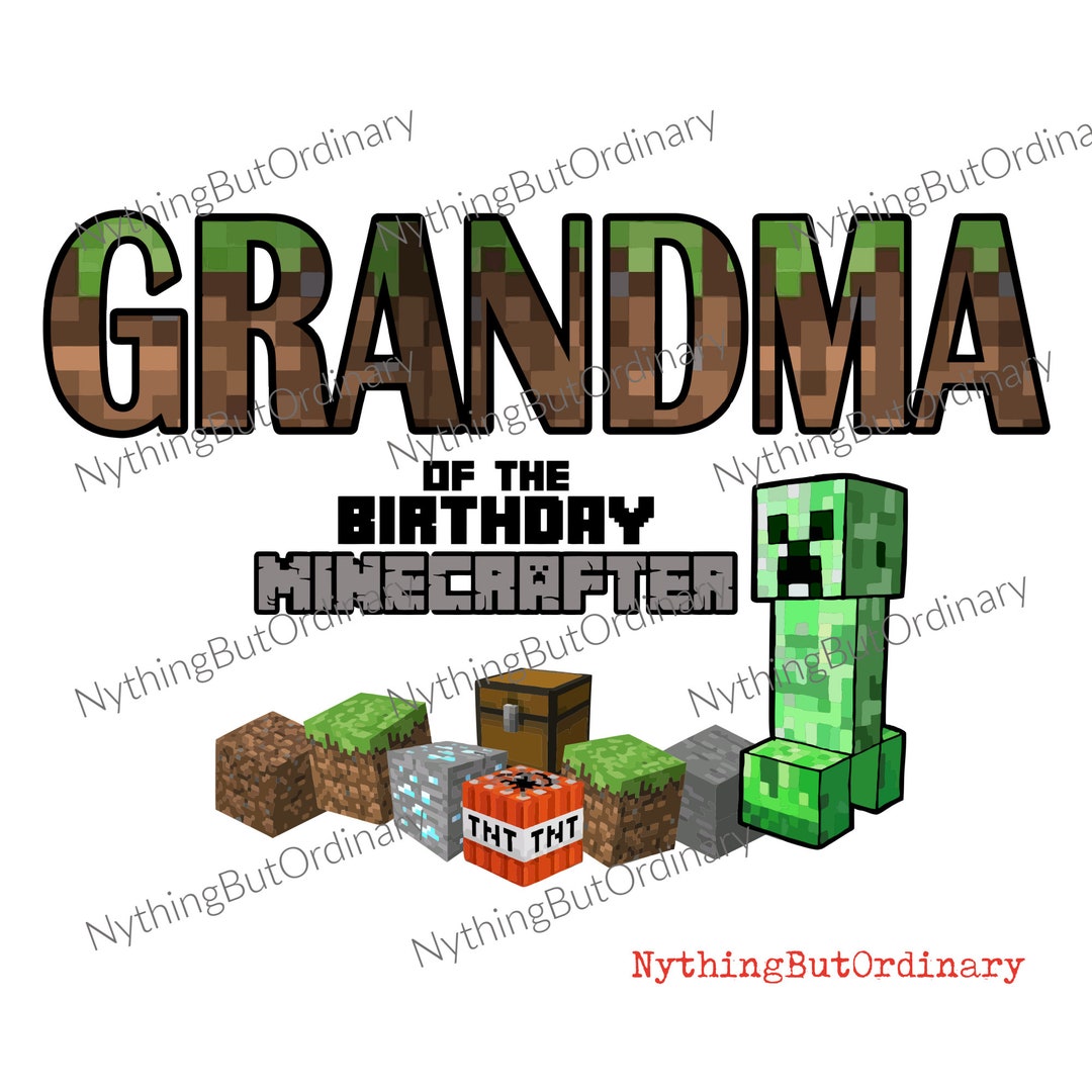 Grandma of the Minecrafter Birthday SVG - Etsy