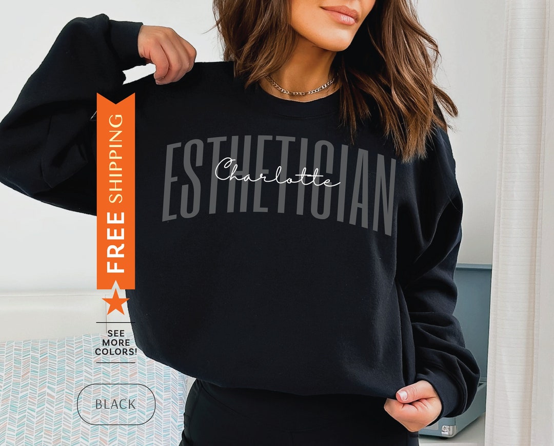 Custom Esthetician Sweatshirt, Customized Esthetician Sweater ...