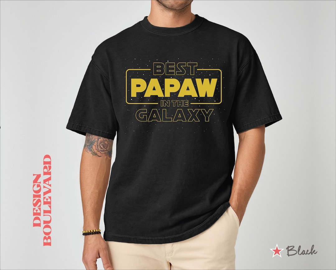 Best Papaw in the Galaxy Shirt, Papaw Shirt, Papaw Gift, Grandpa Gift ...