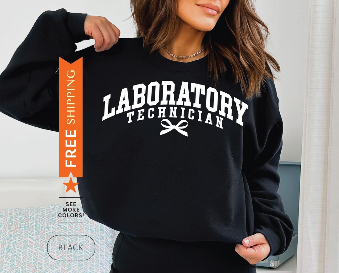 Laboratory Technician Sweatshirt, Lab Tech Sweater, Laboratory ...