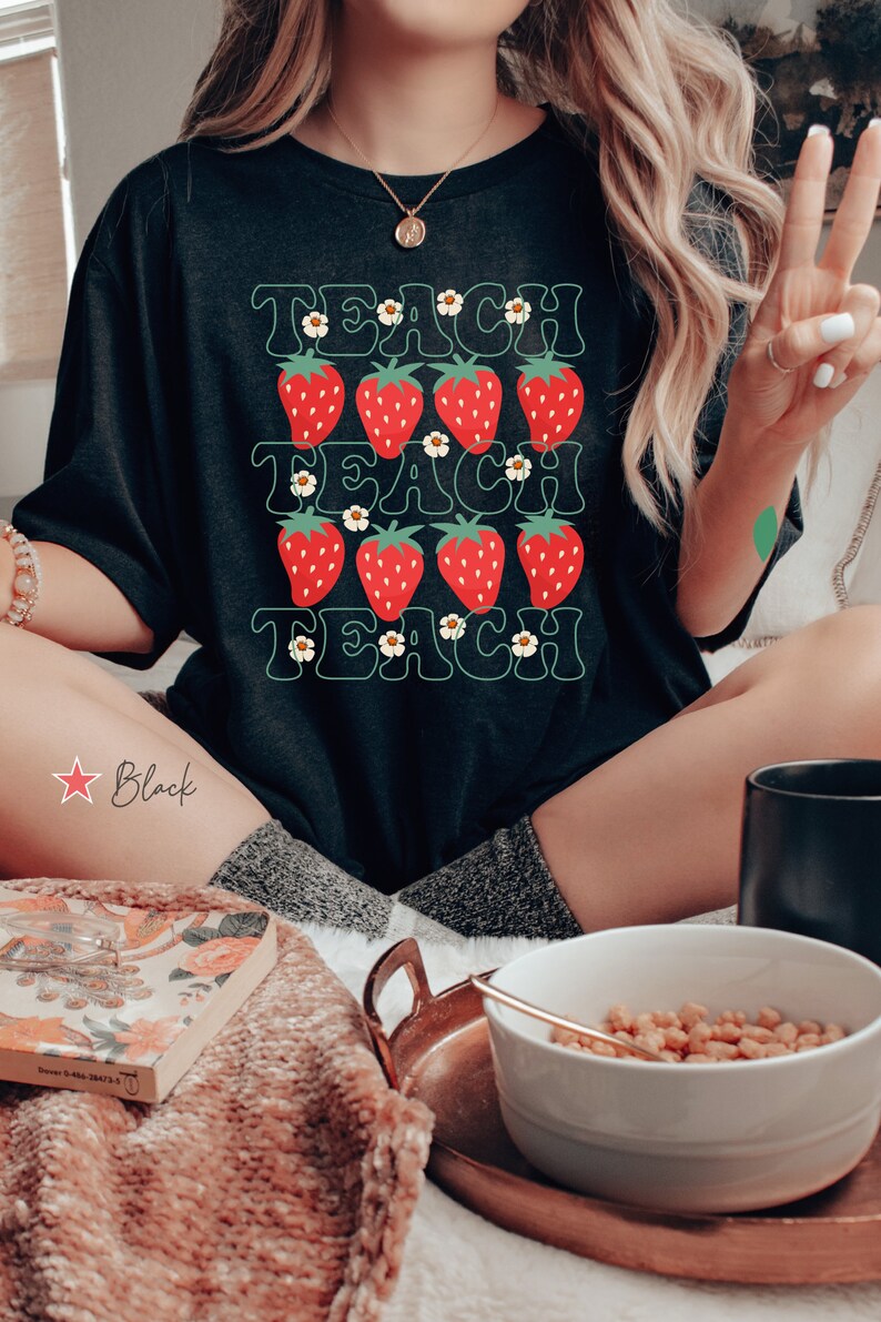 Strawberry Teacher Shirt, Strawberry Lover Teacher Tshirt, Strawberry ...
