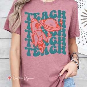Teacher Space Shirt, Teacher Rocket T Shirt, New Teacher Gift, Planet ...