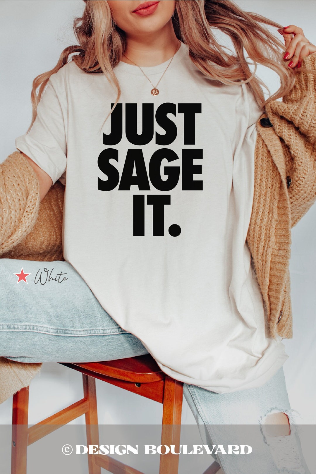 Just Sage It Shirt, Funny Sage T Shirt, Smudging Gift, Funny Smudge ...