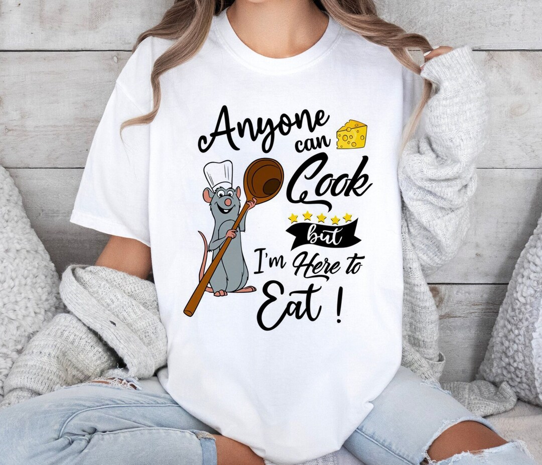 Funny I'm Here to Eat Ratatouille Remy Shirt, Disney Remy Mouse Shirt ...
