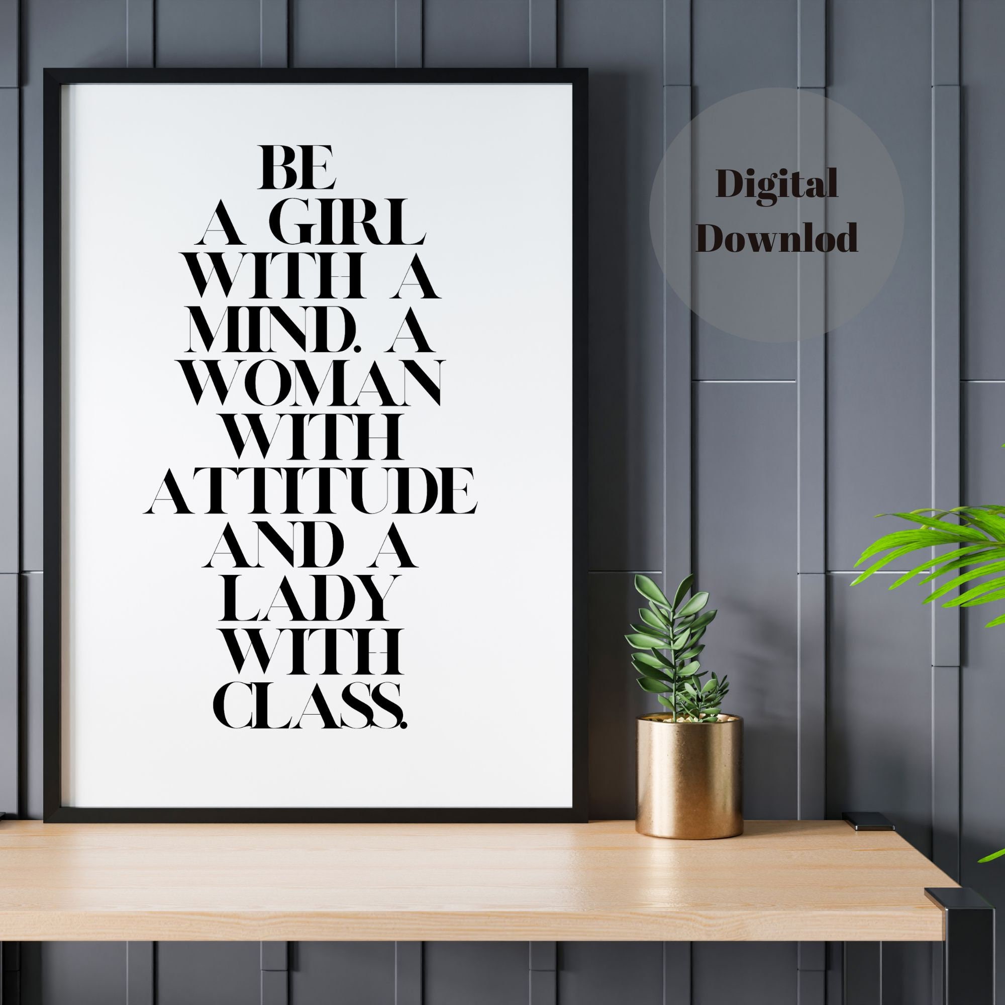 Be a Girl With Class Printable Strong Woman Print Girl Boss - Etsy
