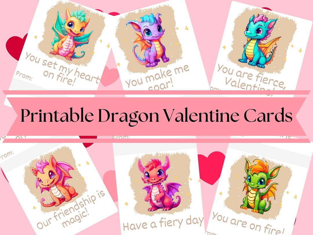 Printable Dragon Valentine's Day Cards, Classroom Valentine's Day Cards ...