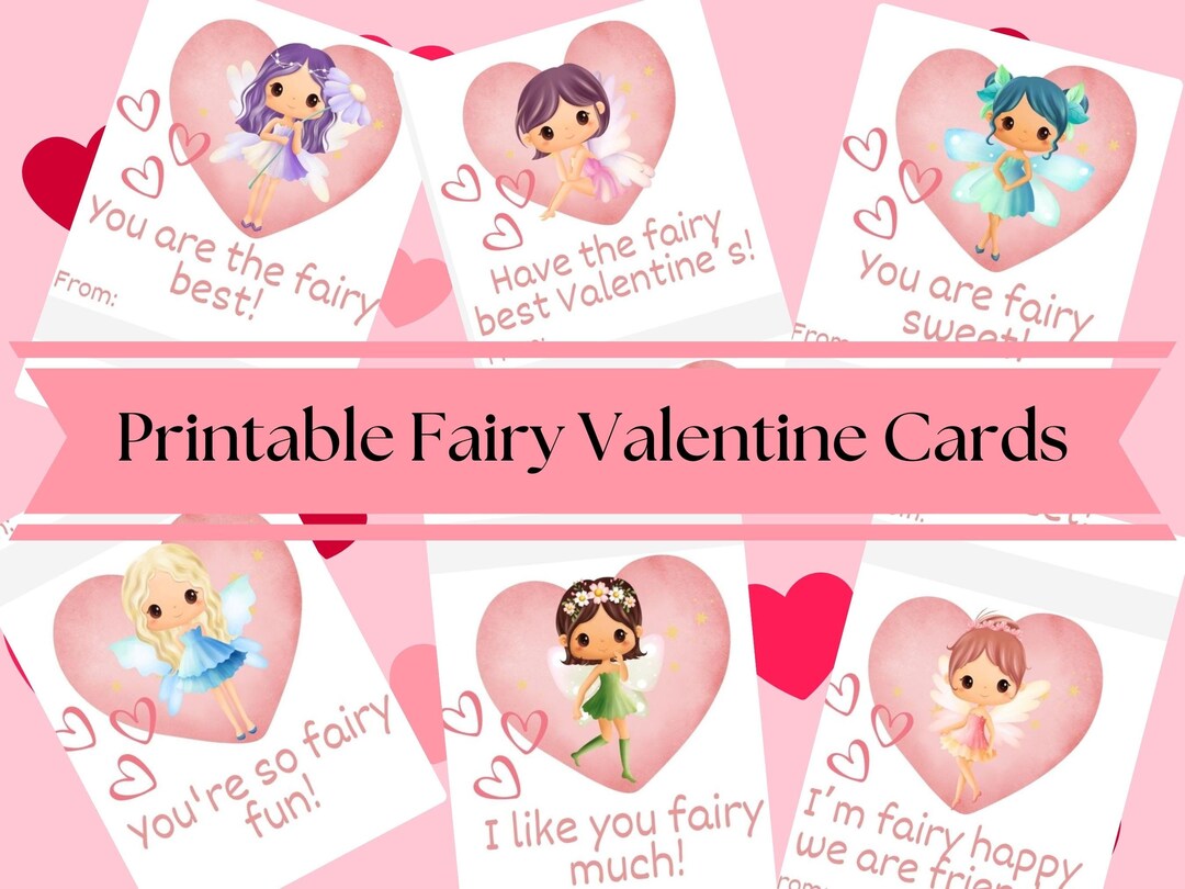 Printable Fairy Valentine's Day Cards, Classroom Valentine's Day Cards ...
