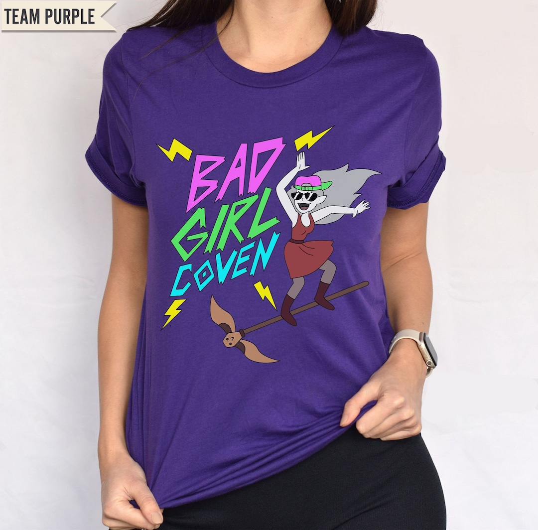 Bad Girl Coven Shirt, Sweatshirt, Hoodie, Eda Clawthorne Bad Girl Tee ...