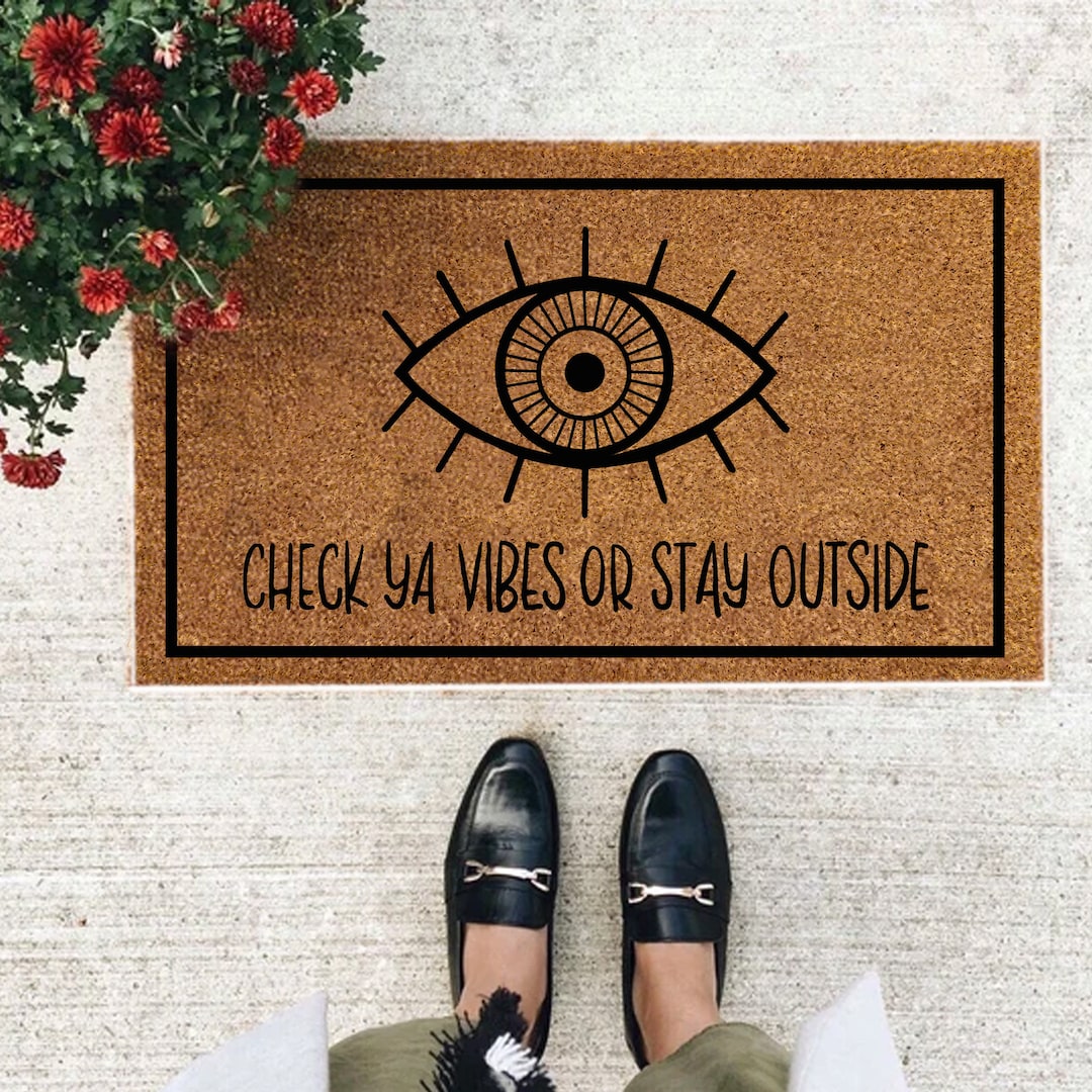 Enter Eyes Mat, Check Ya Vibe Door Mat, Funny Mat, Pretty Doormat, Coir ...