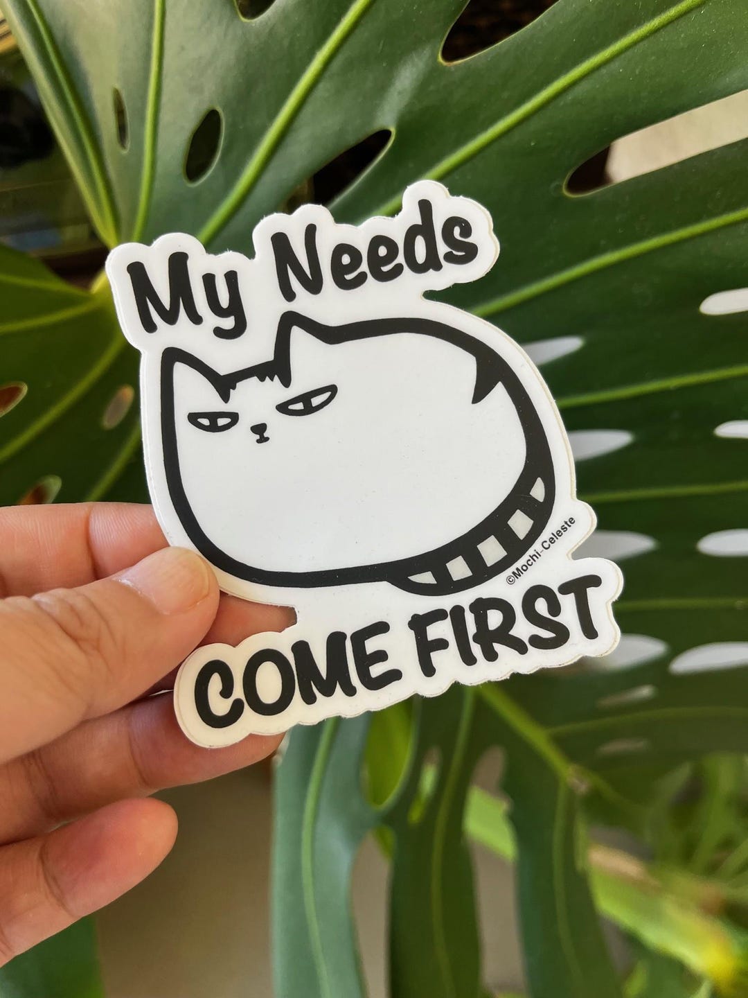 My Needs COME FIRST - Mochi-celeste Cat Sticker - Etsy
