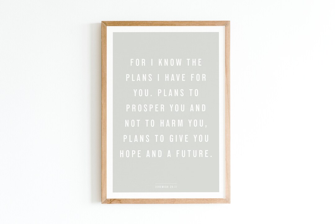 Jeremiah 29:11 | for I Know the Plans I Have for You. | Bible Verse ...