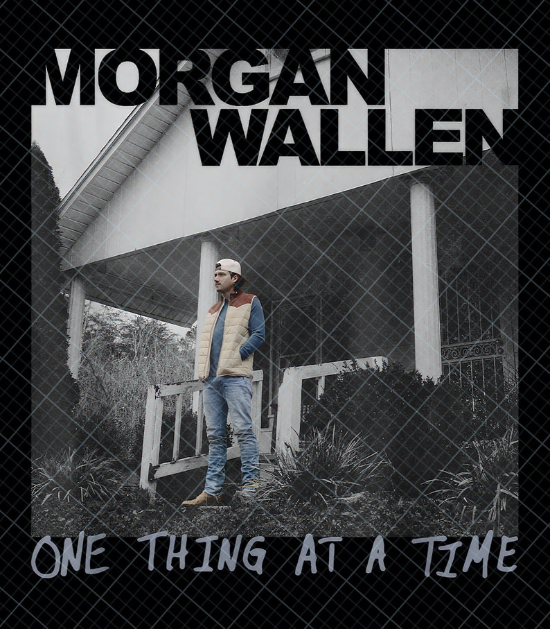 Morgan Wallen One Thing at A Time Digital Png Download, Morgan Wallen ...