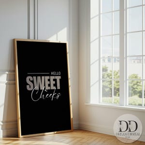 Hello Sweet Cheeks Printable Bathroom Poster, Funny Bathroom Sign ...