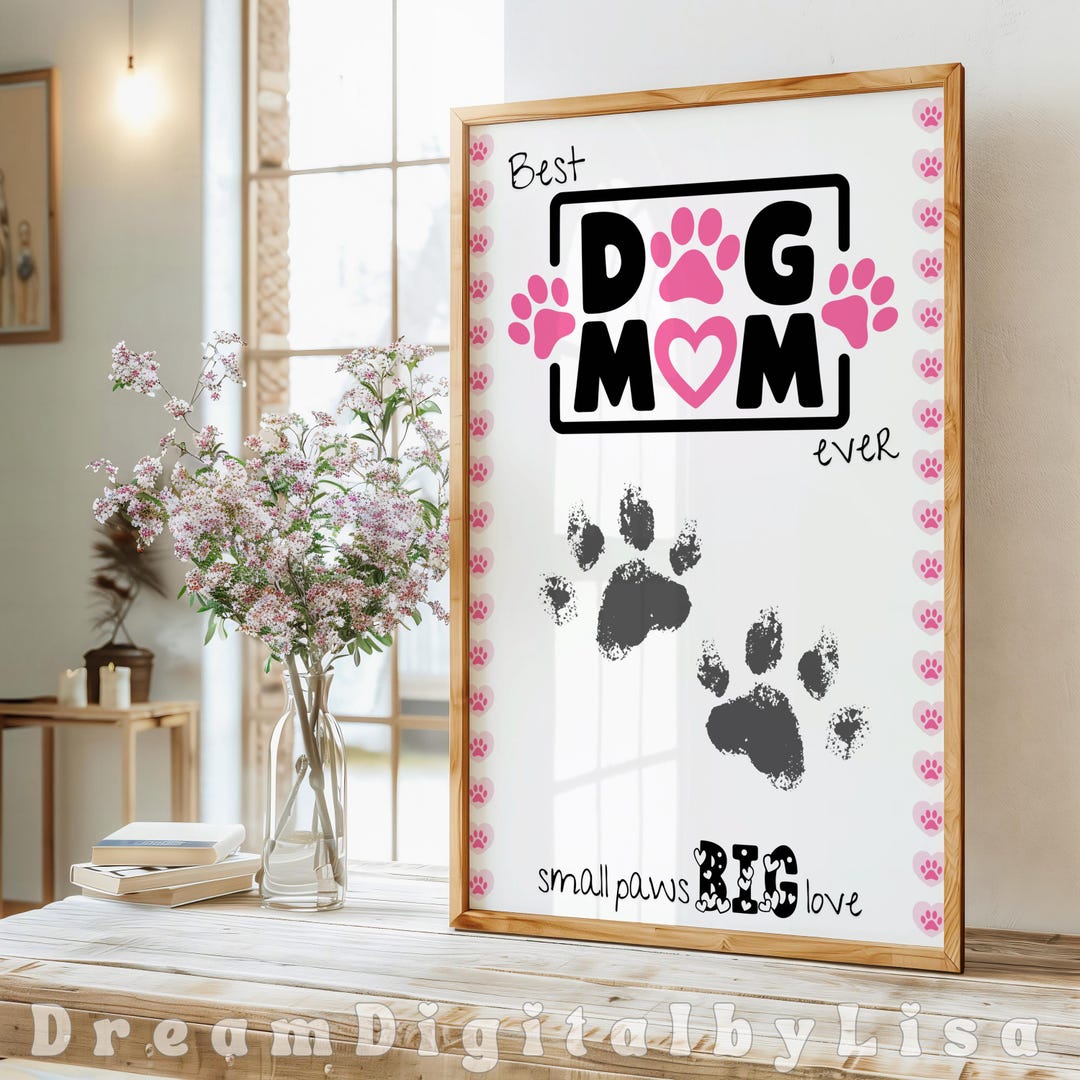 Best DOG MUM Ever Paw Print Art Craft Personalised Pet Art Dog Mom Gift ...