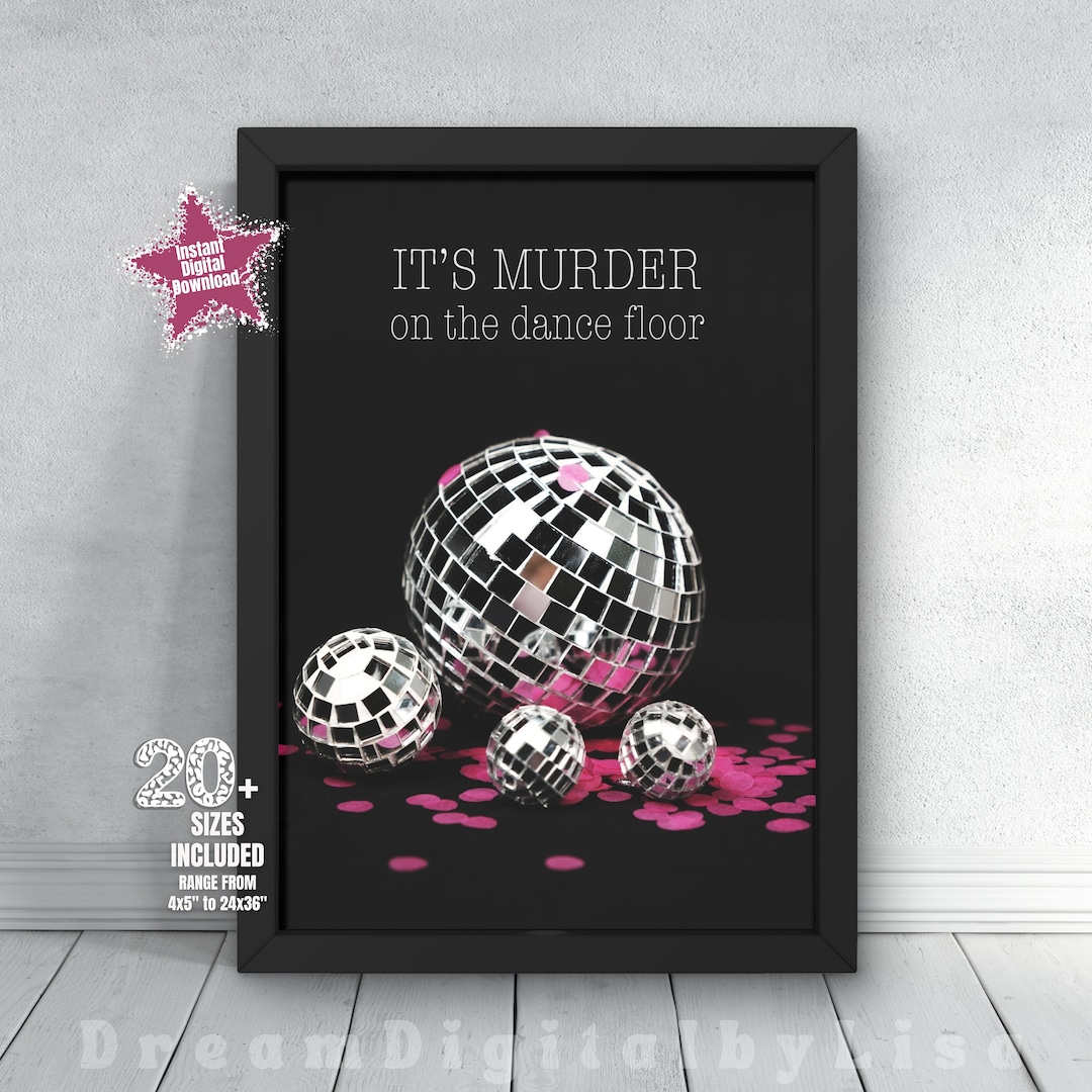 It's Murder on the Dance Floor Poster, Disco Ball, Saltburn, Glitter ...