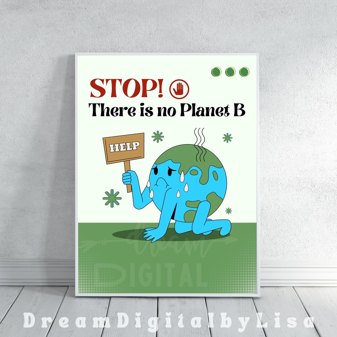There is No Planet B Poster Climate Change Printable Poster - Etsy