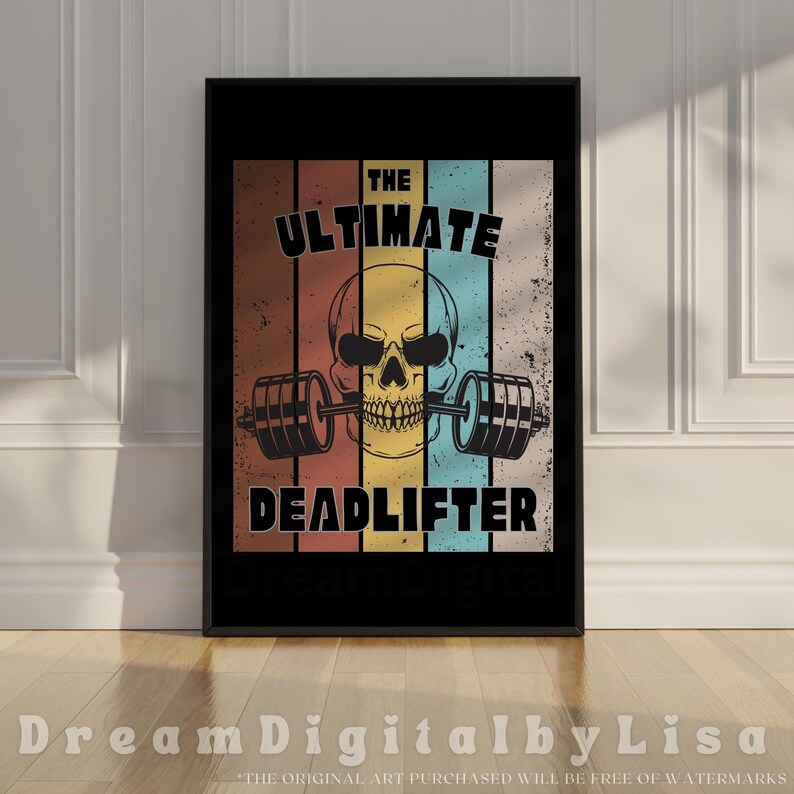 The Ultimate Deadlifter Print, Weightlifting Art, Printable ...