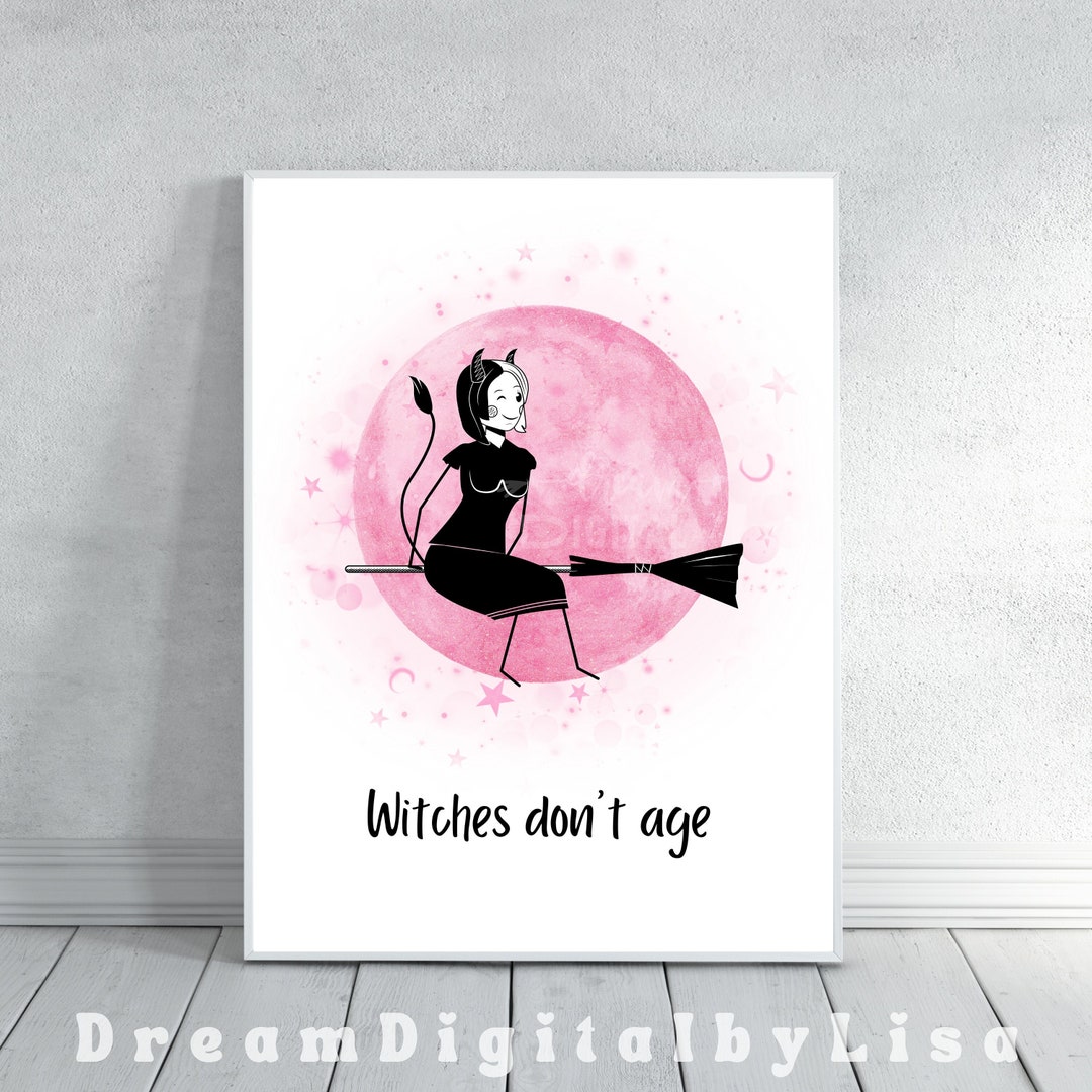 Halloween Witches Don't Age Printable Poster Funny - Etsy