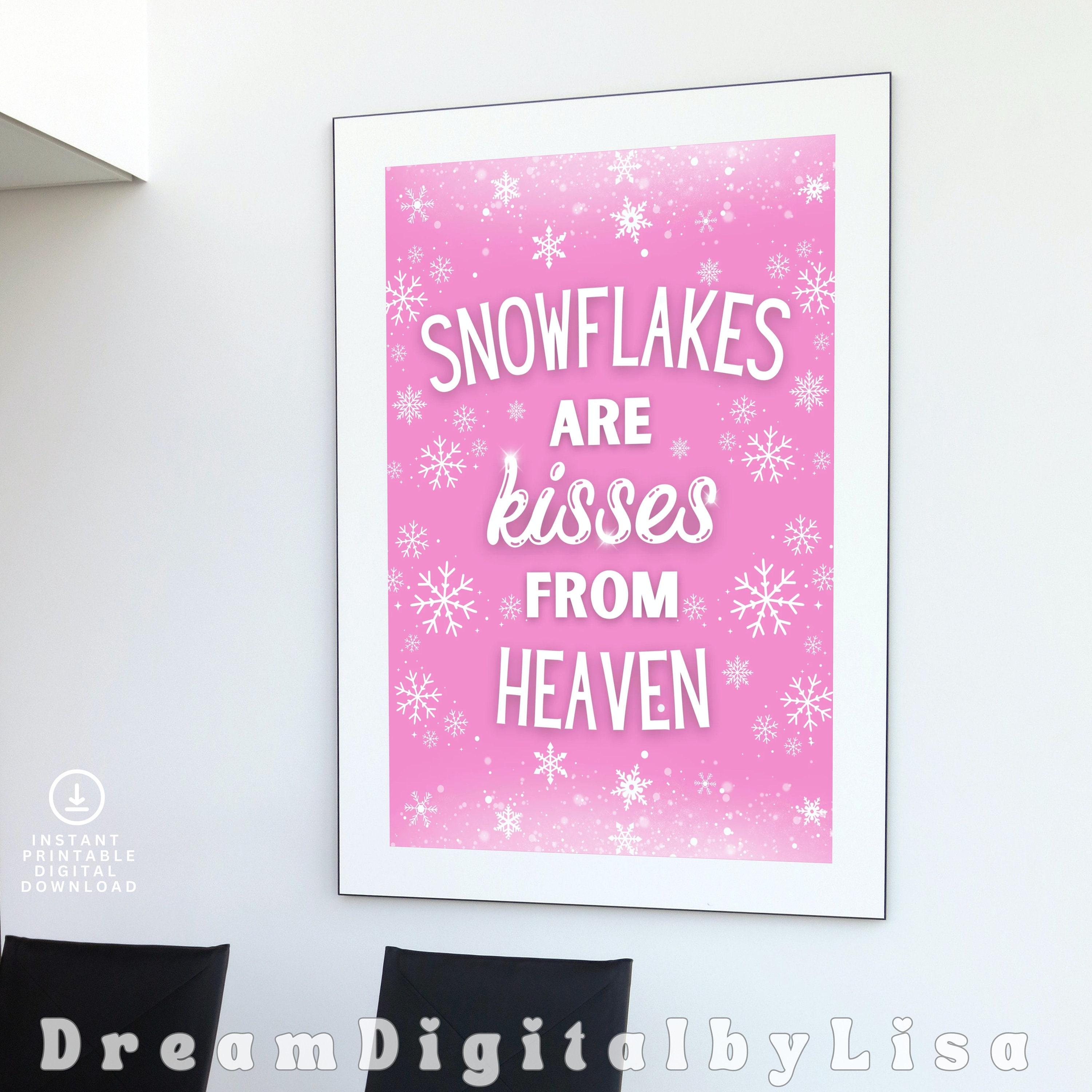 Snowflakes Are Kisses From Heaven Pink Print, Remembrance Gifts, in ...