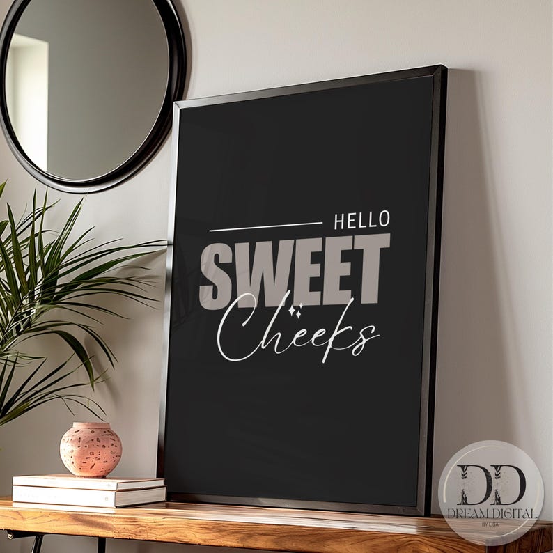 Hello Sweet Cheeks Printable Bathroom Poster, Funny Bathroom Sign ...