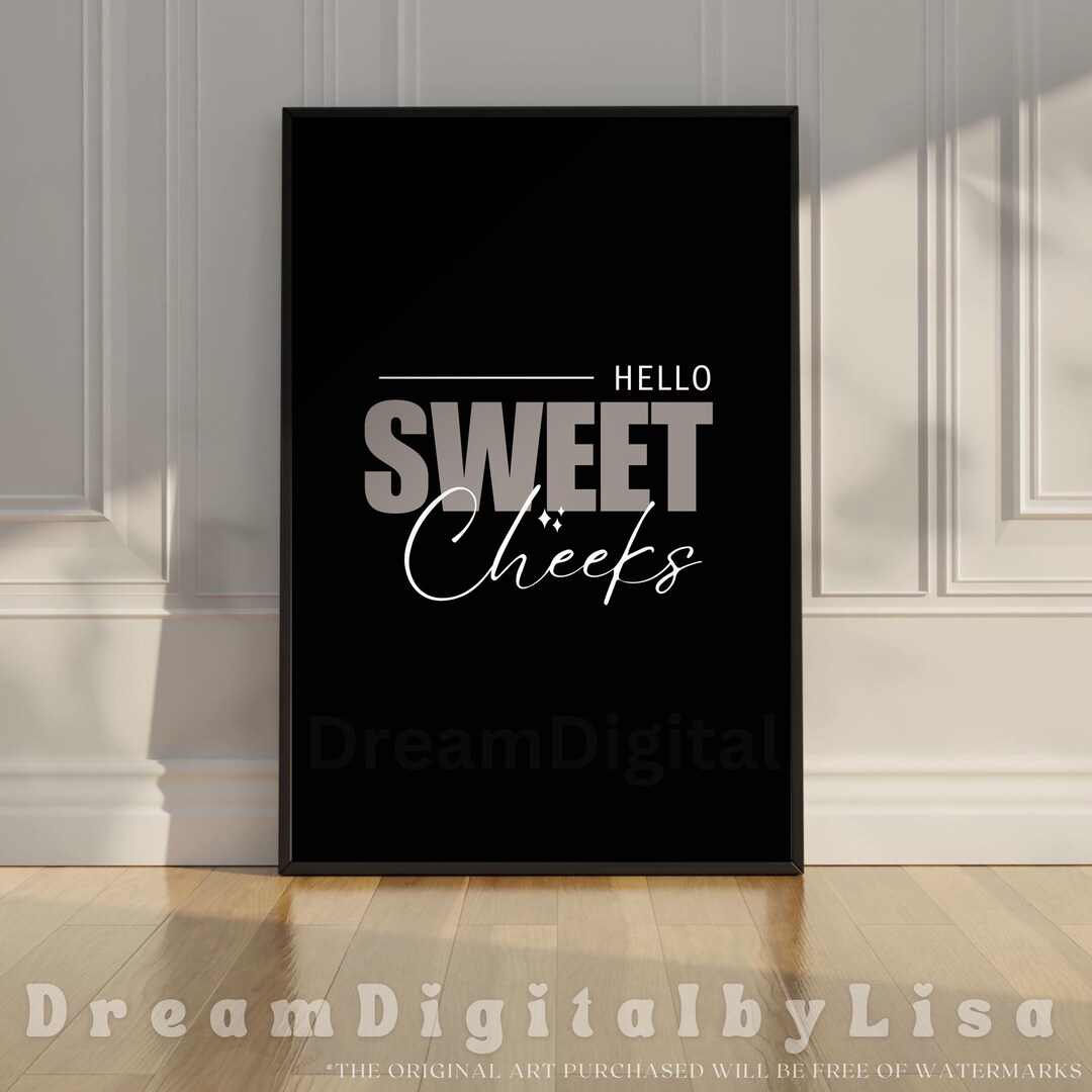 Hello Sweet Cheeks Printable Bathroom Poster, Funny Bathroom Sign ...