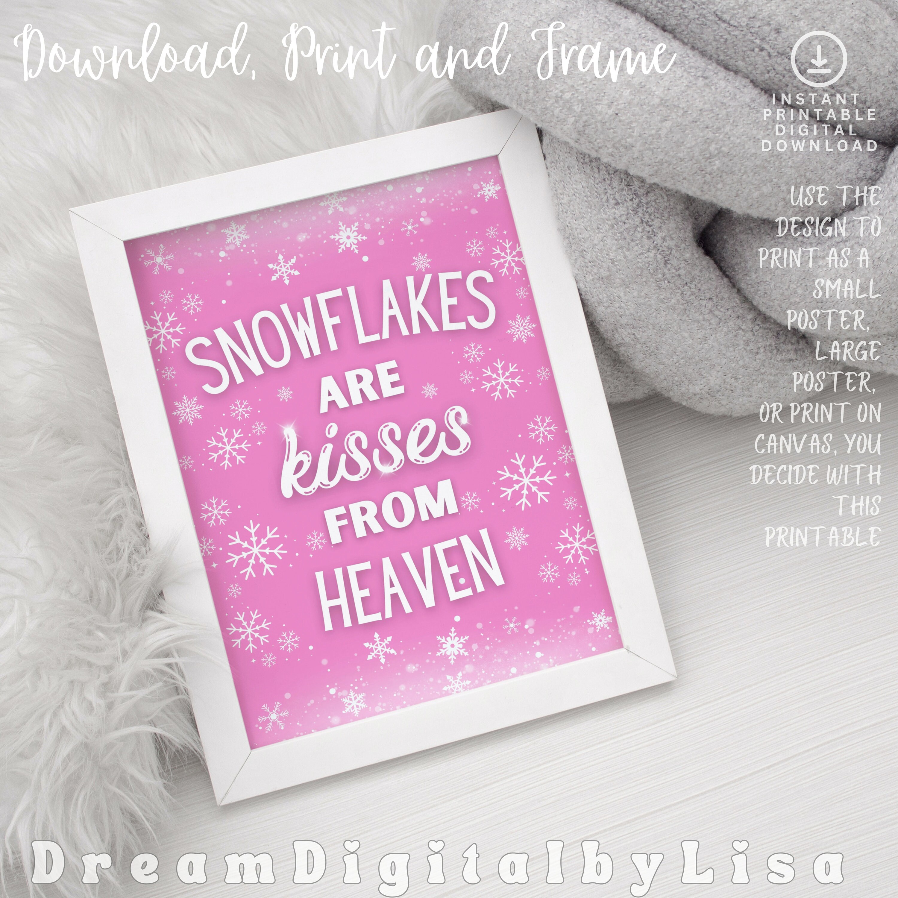 Snowflakes Are Kisses From Heaven Pink Print, Remembrance Gifts, in ...