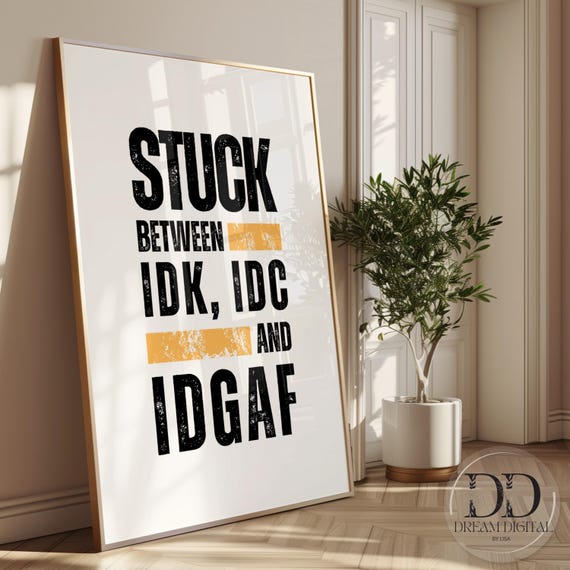 Idgaf Quotes