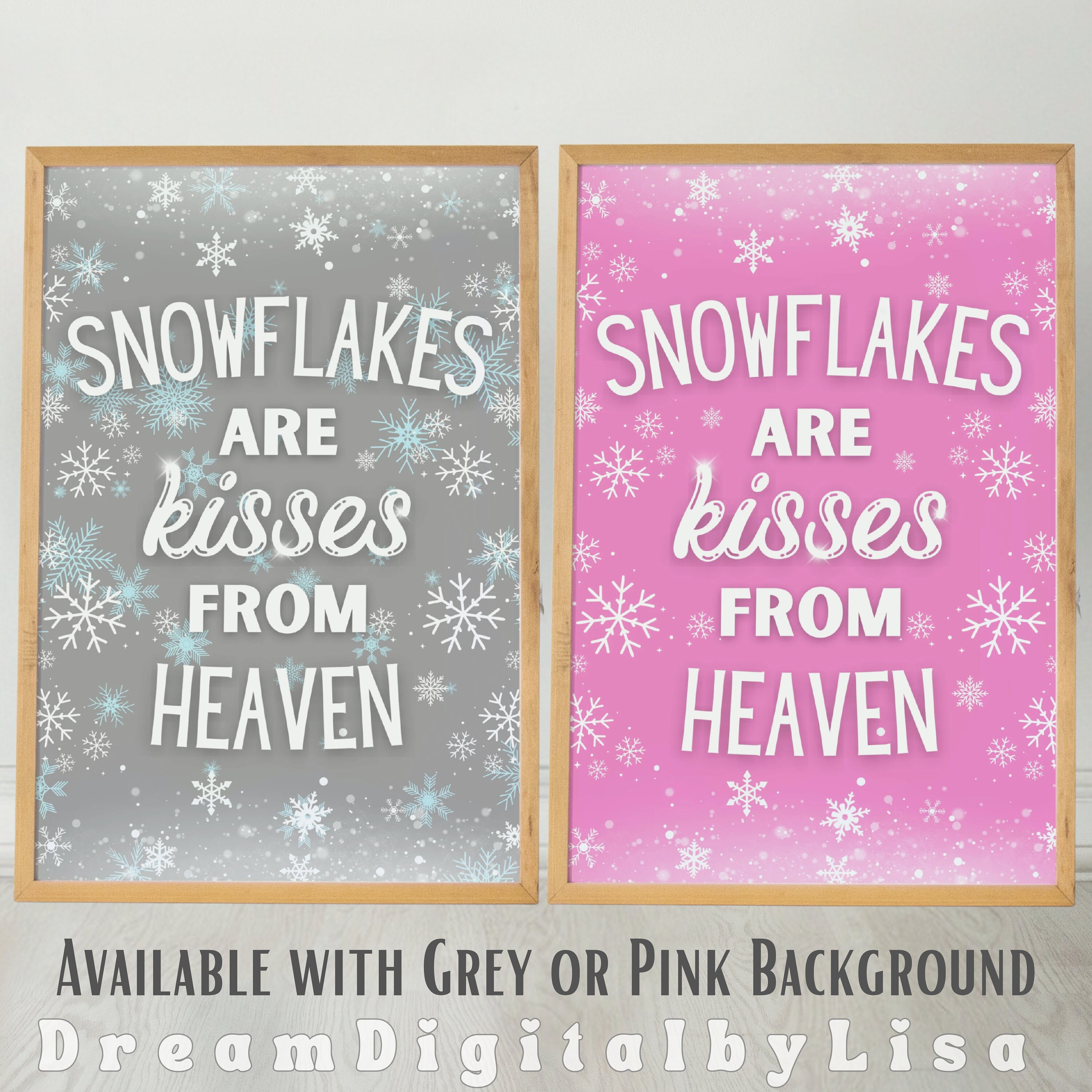 Snowflakes Are Kisses From Heaven Pink Print, Remembrance Gifts, in ...