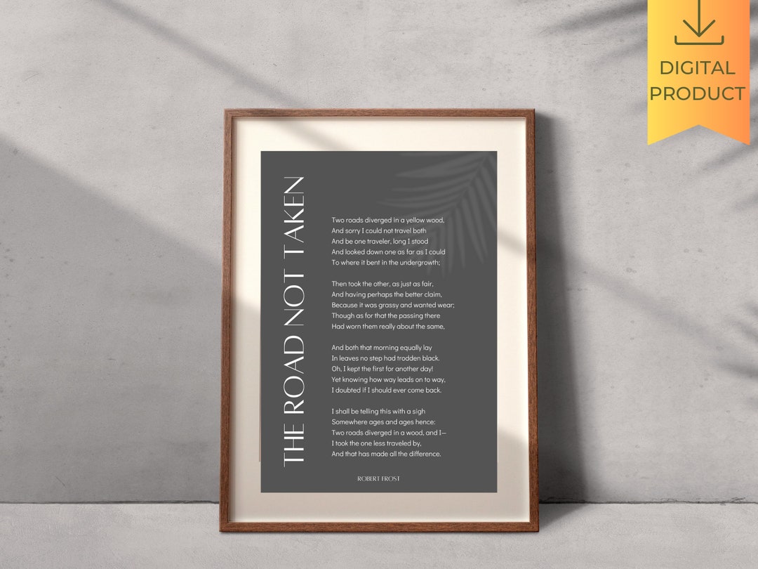THE ROAD NOT Taken by Robert Frost, Digital Wall Art Poetry ...