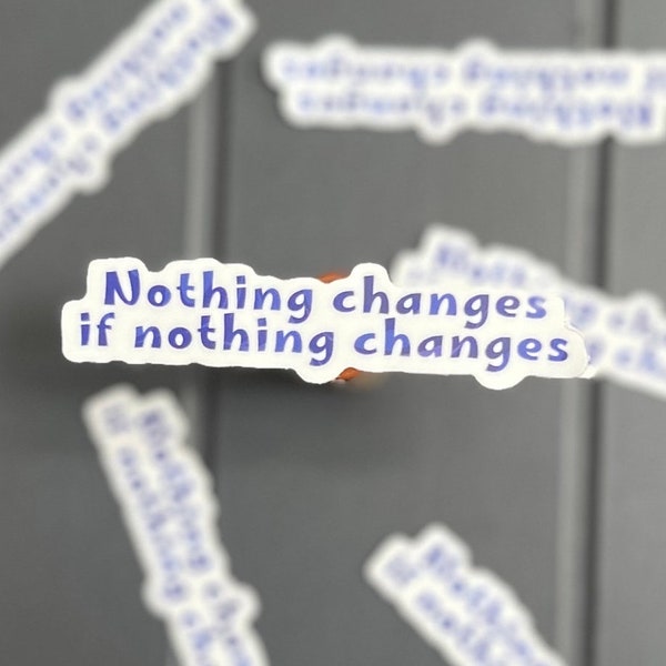 If Nothing Changes - Etsy