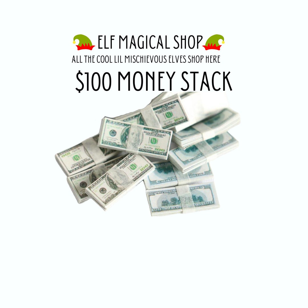 Miniature Money Stack | Stack of Hundred Dollar Bills for Christmas Elf ...