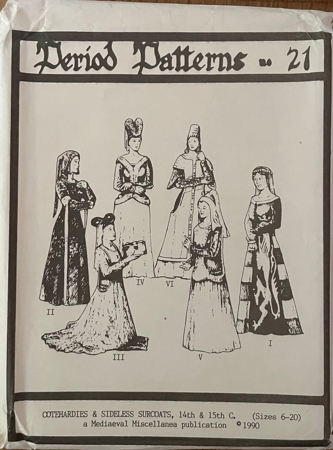 Period Pattern 21, Size 6-20 Bust 31-42, Cotehardies and Surcoats ...