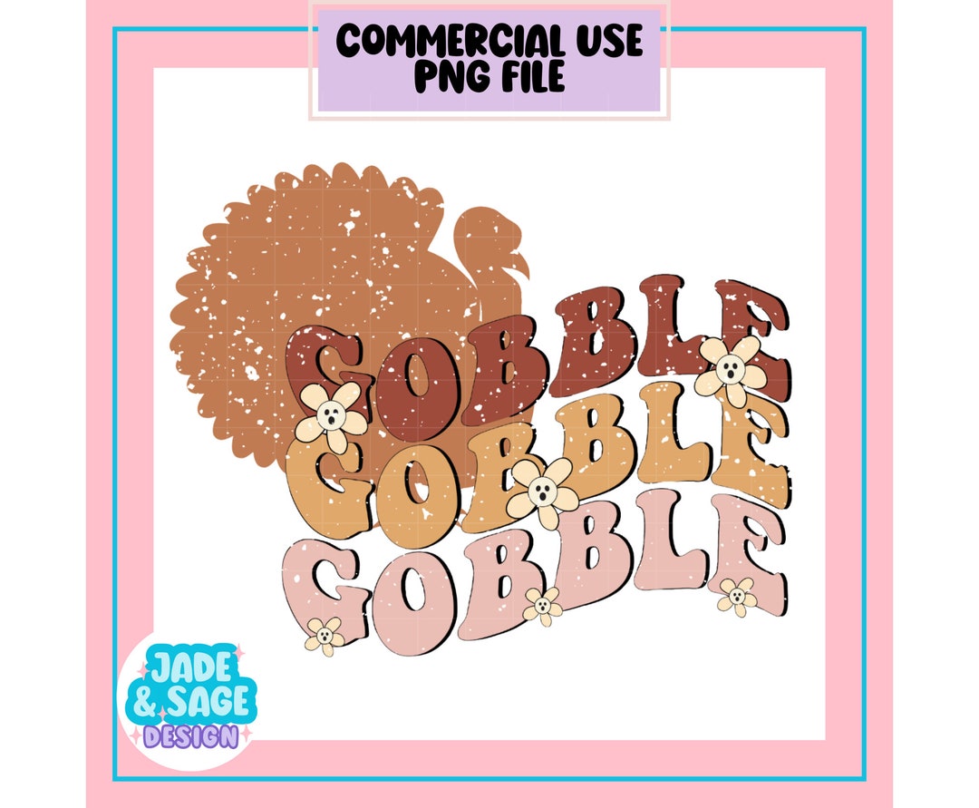 Thanksgiving Png, Gobble Gobble Png, Hippie Thanksgiving Sublimation ...
