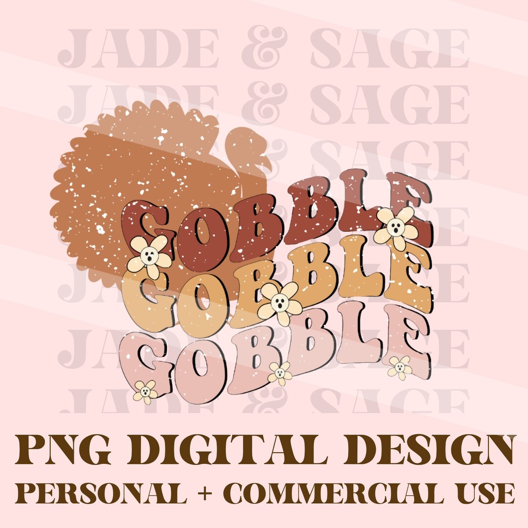 Thanksgiving Png Gobble Gobble Png Hippie Thanksgiving - Etsy