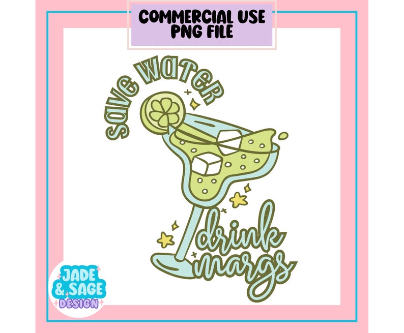 Save Water Drink Margs Png, Margarita Png, Cinco De Mayo, Summer Png ...