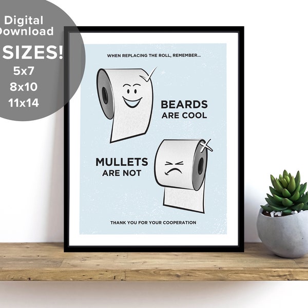 Toilet Paper Beards Are Cool Mullets Are Bad - Etsy