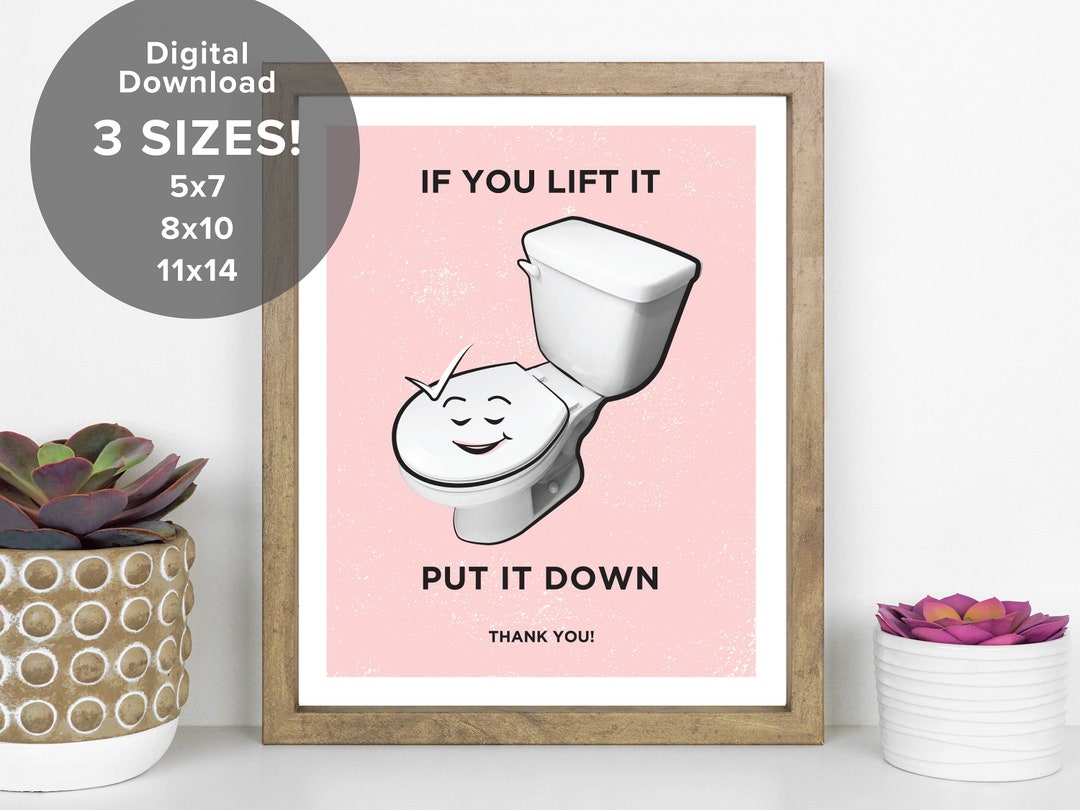 Funny Bathroom Wall Art: If You Lift It, Put It Down, Pink Toilet Humor ...