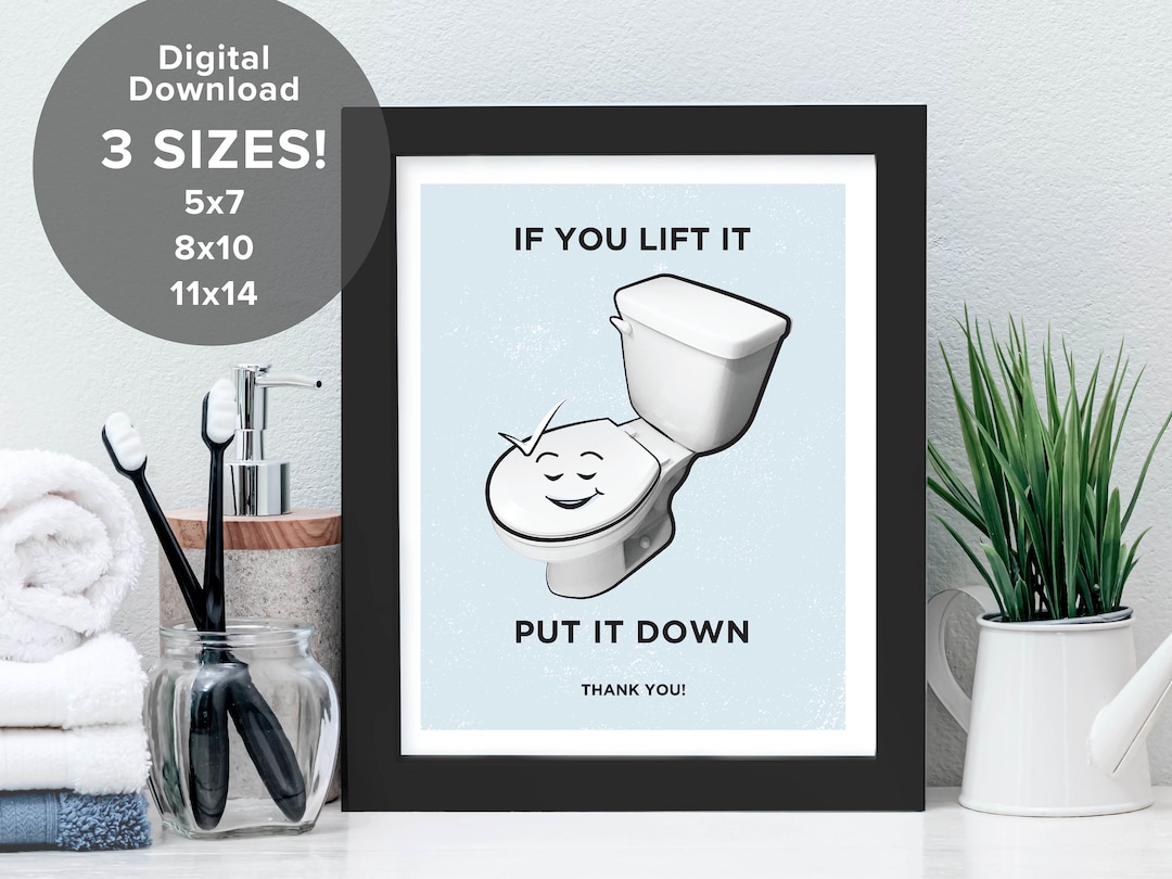 Funny Bathroom Wall Art: If You Lift It, Put It Down, Blue Toilet Humor ...