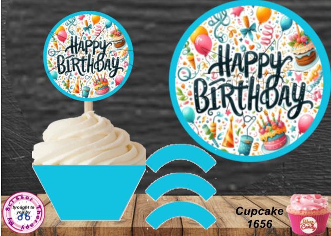 Happy Birthday Cupcake Wrapper & Topper Instant Download 1656 - Etsy