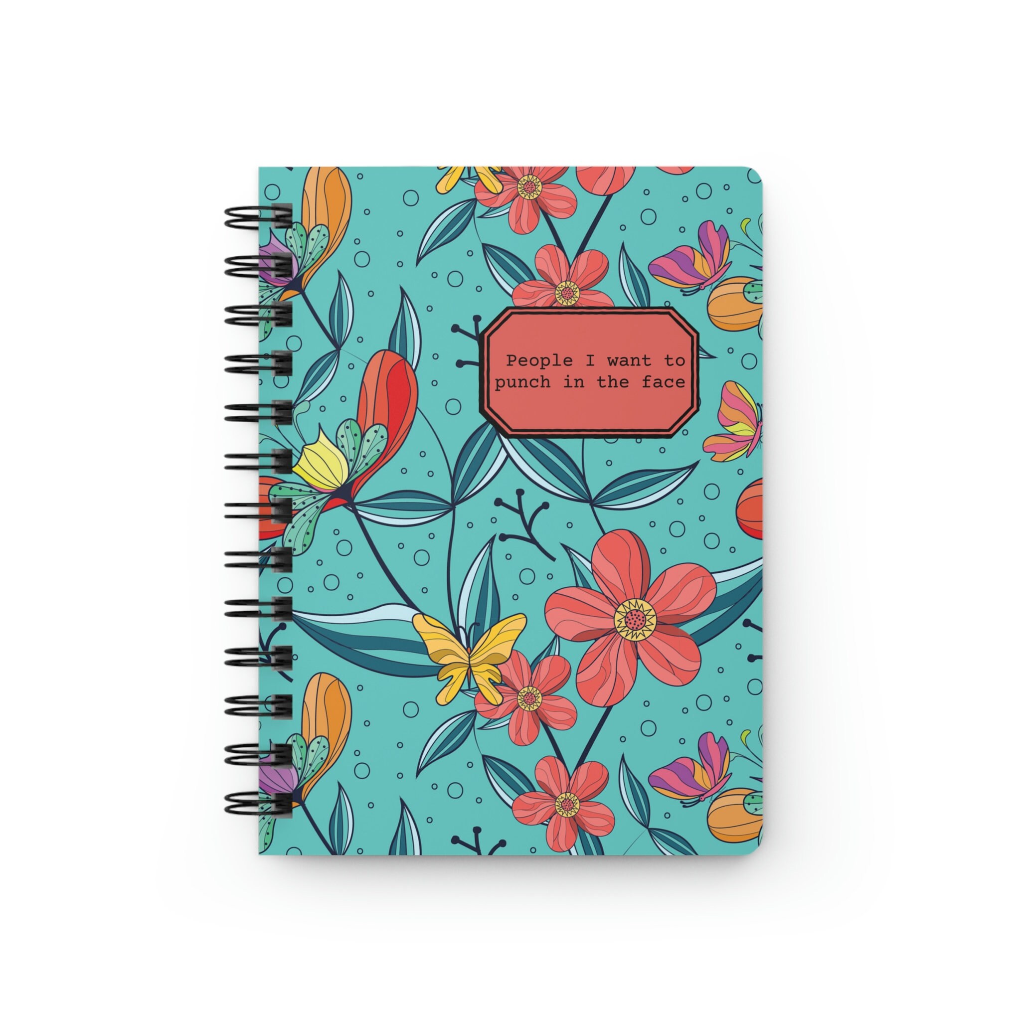 People I Want to Punch in the Face, Spiral Bound Notebook, Sarcastic ...