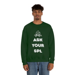 Ask Your SPL, Scout Leader Sweatshirt, Scout Leader Gift, Funny ...