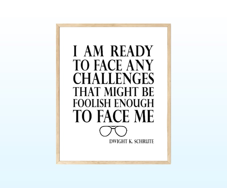 The Office Dwight Quote Wall Art Printable / Dwight Schrute / the ...