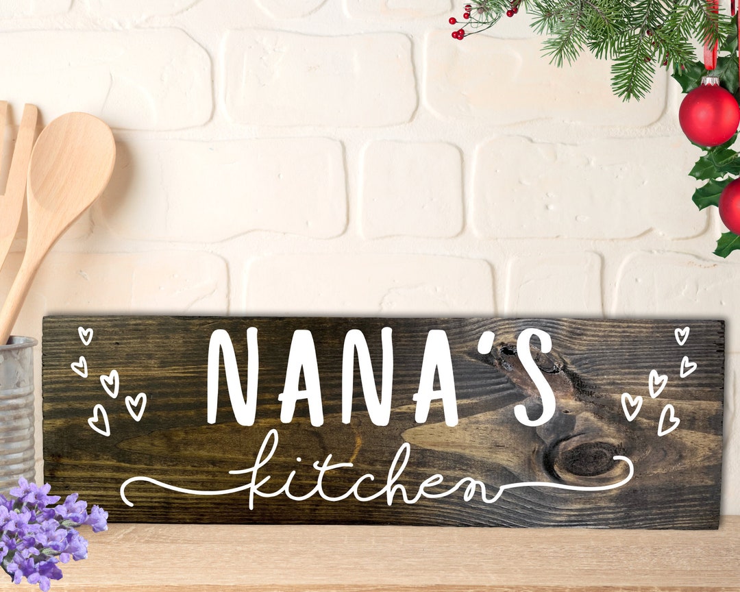 Custom Kitchen Sign, Kitchen Wall Decor, Nanas Kitchen Sign, Nana ...