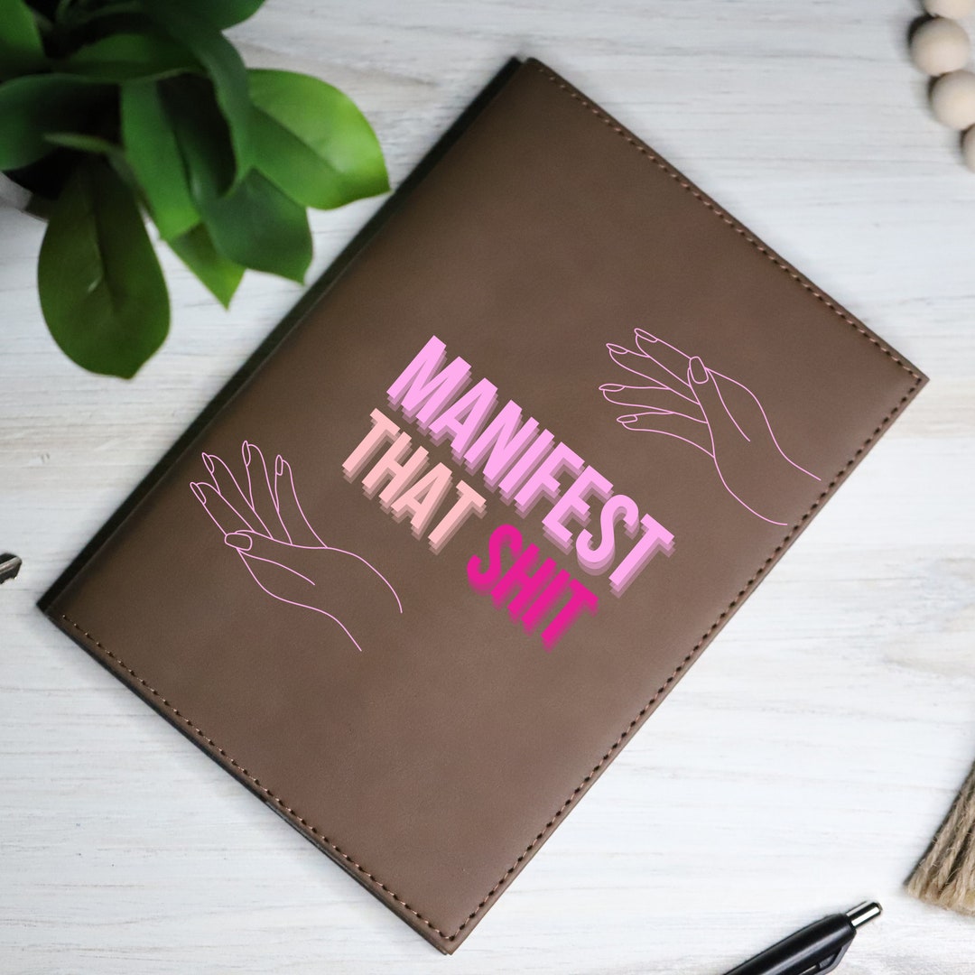Manifest That Shit Leather Journal, Manifest Diary, Engraved Leather ...