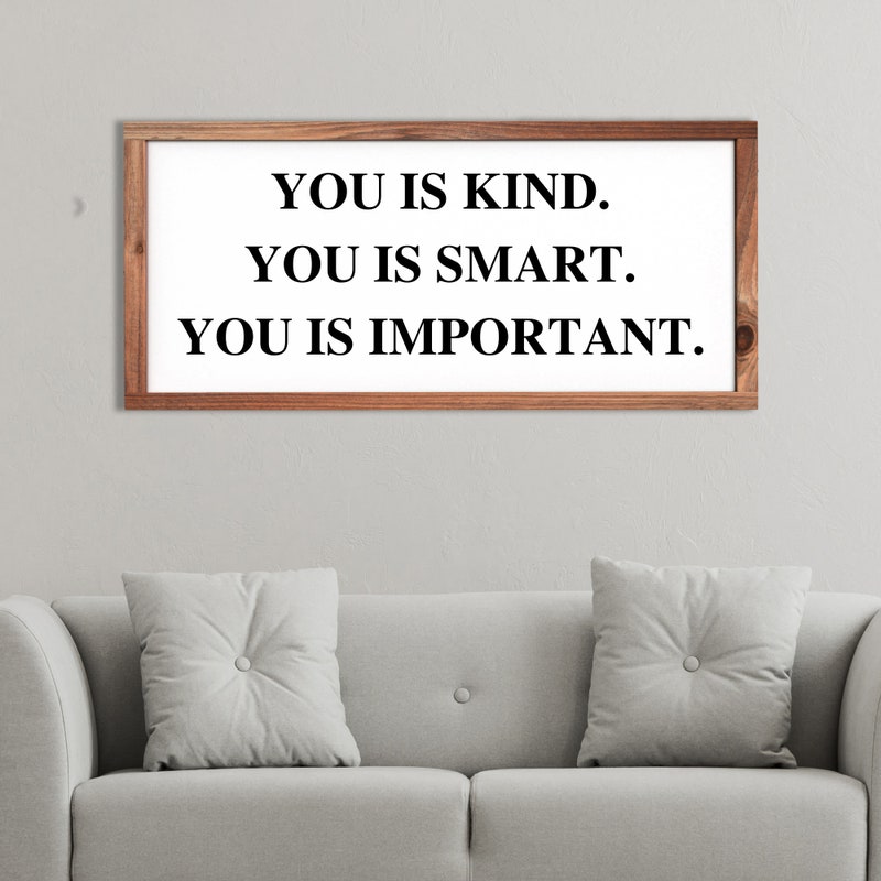 You is Kind You is Smart - Etsy