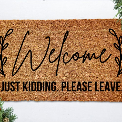 Welcome Just Kidding Please Leave Funny Doormat Christmas - Etsy