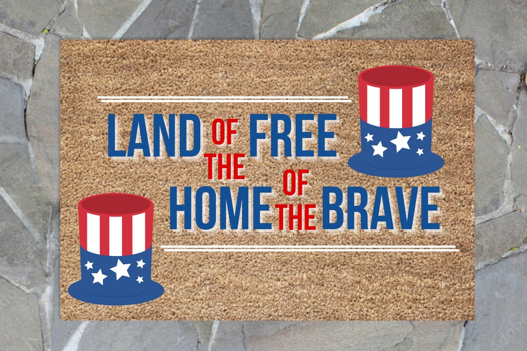 Land of the Free Home of the Brave Fourth of July Doormat, Independence ...
