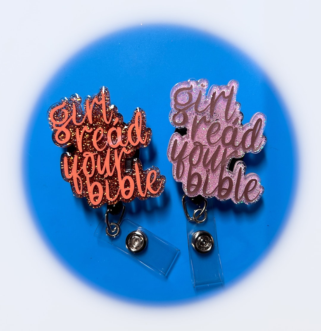 Girl Read Your Bible Badge Reel - Etsy