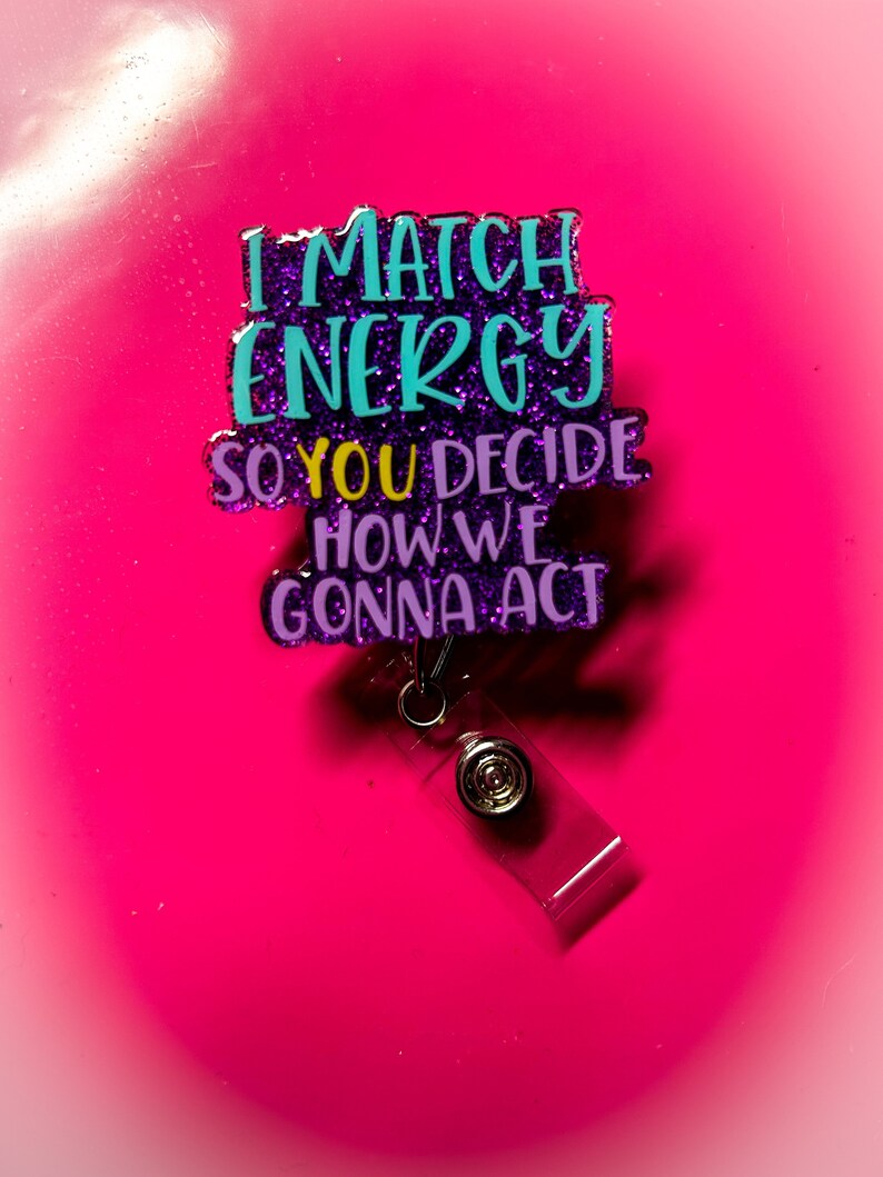 I Match Energy Badge Reel - Etsy